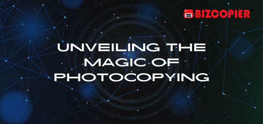 Unveiling the Magic of Photocopying - RICOH PHOTOCOPIER